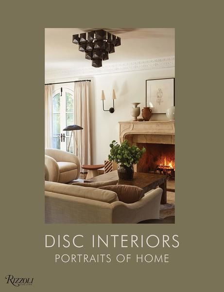 DISC Interiors: Portraits of Home Interior Design Coffee Table Book